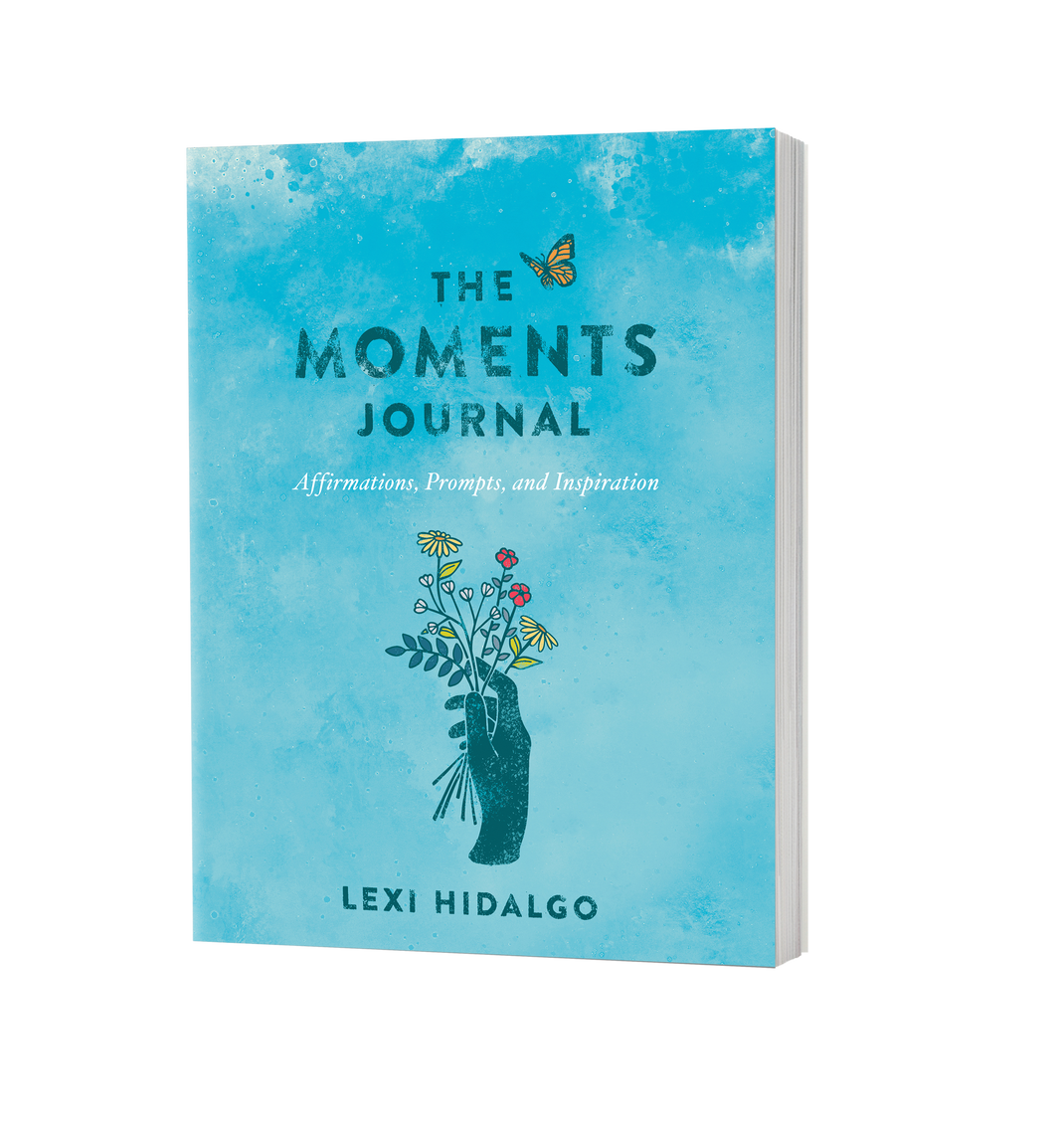 Journal – Moments Pod/Lexi Hidalgo